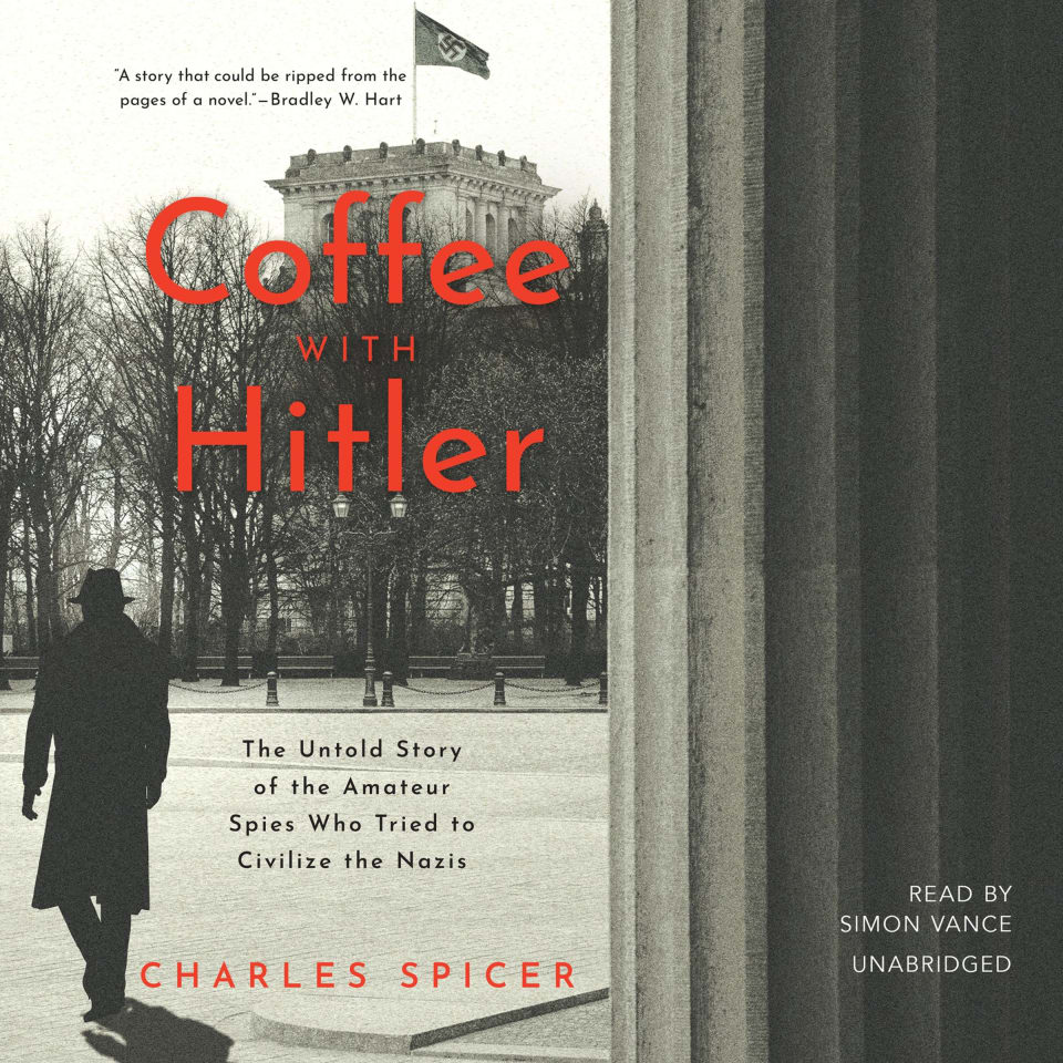 Coffee with Hitler by Charles Spicer - Audiobook