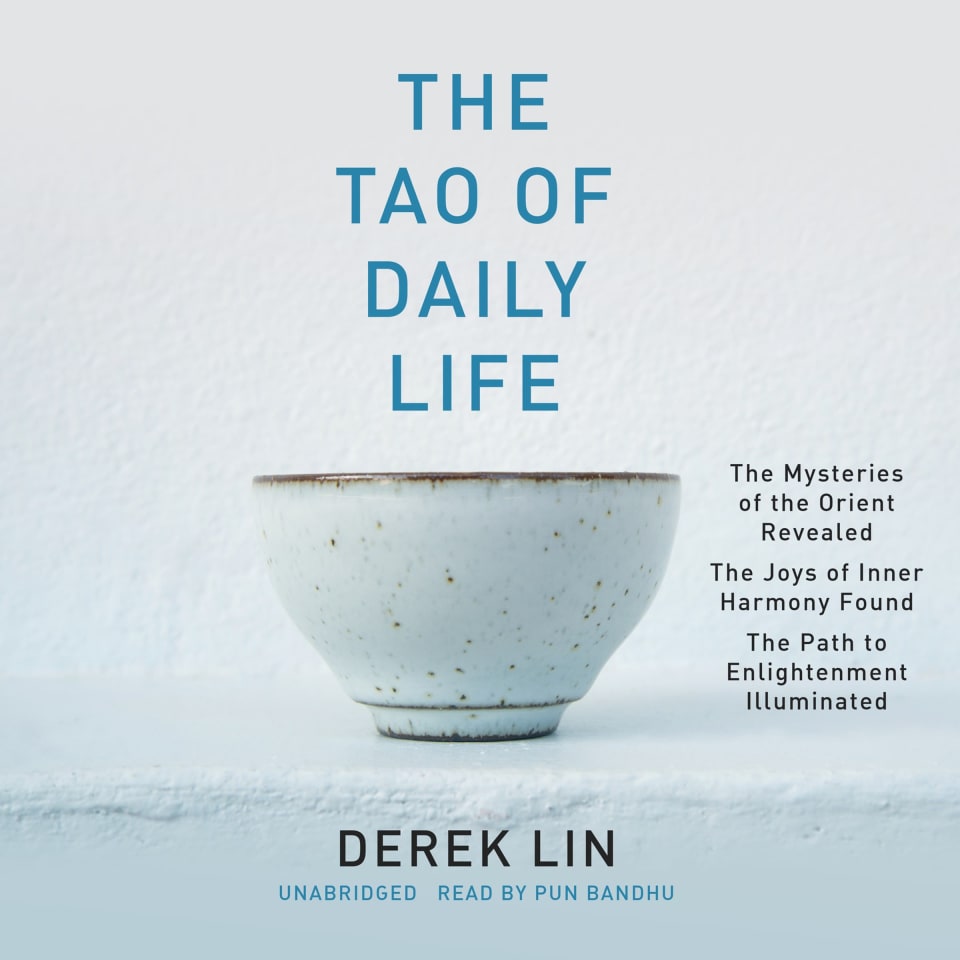 The Tao of Daily Life by Derek Lin - Audiobook