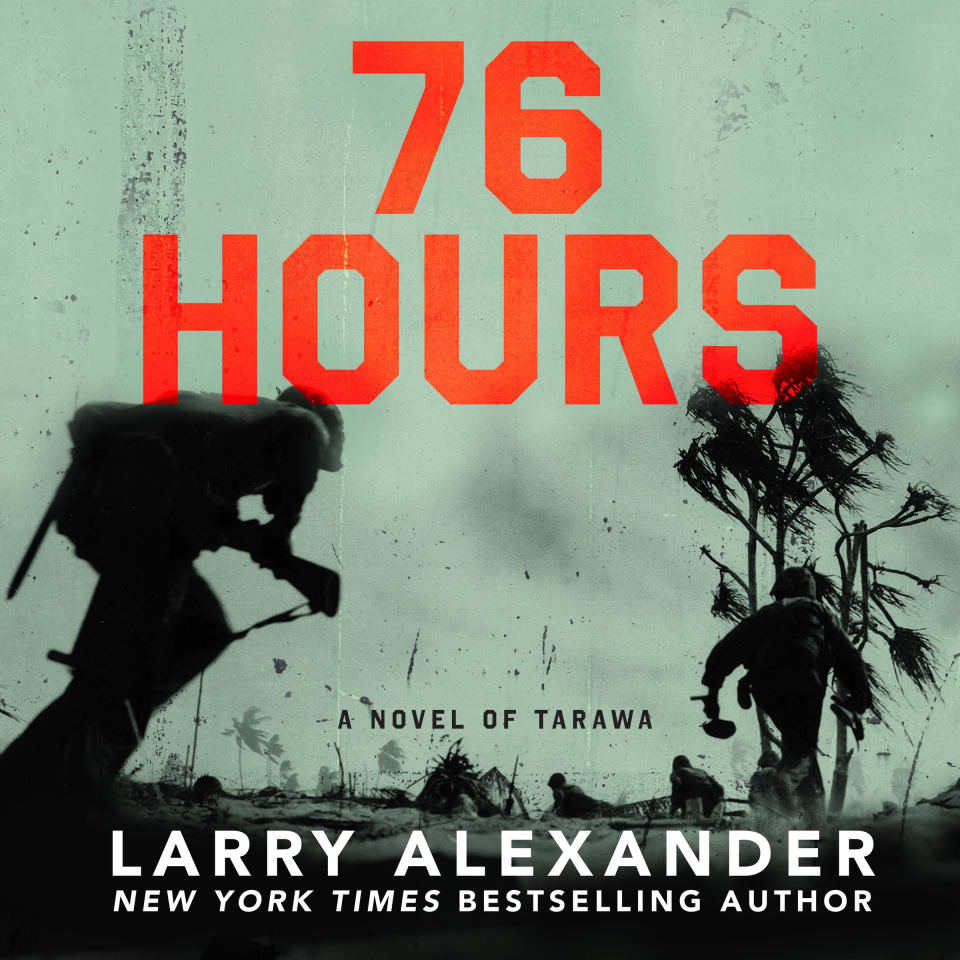 76 Hours by Larry Alexander - Audiobook