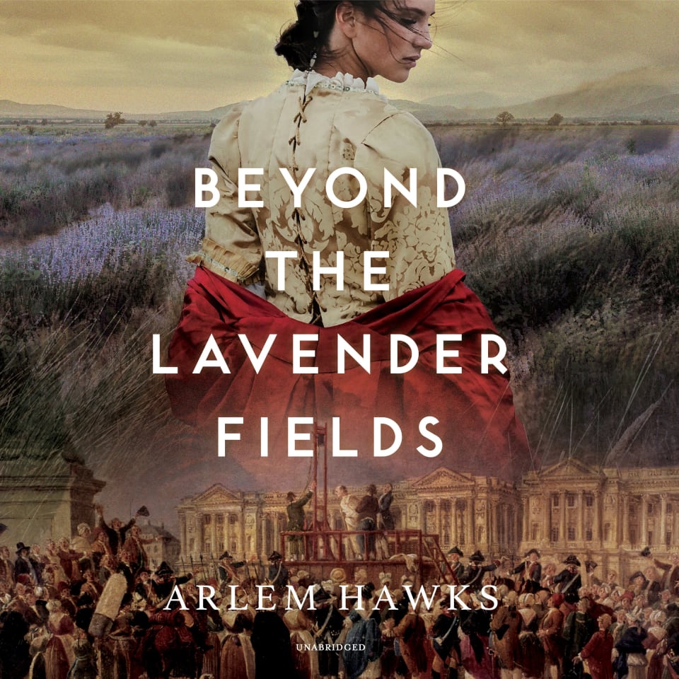 Beyond the Lavender Fields by Arlem Hawks - Audiobook