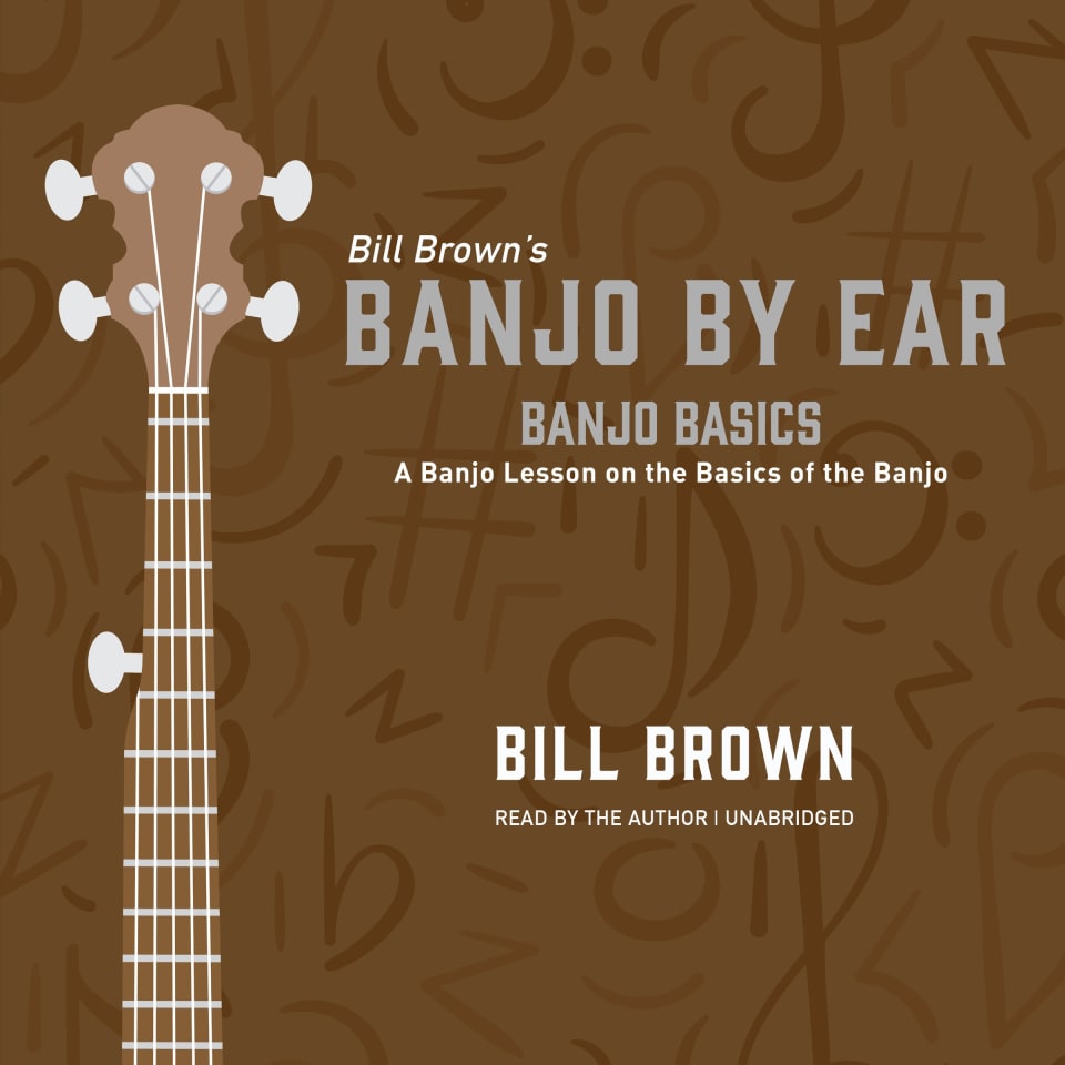 Banjo Basics by Bill Brown - Audiobook