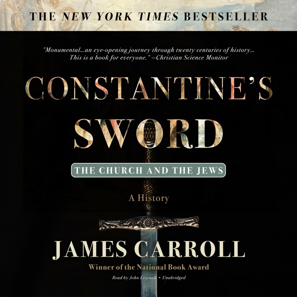 Constantine's Sword by James Carroll - Audiobook