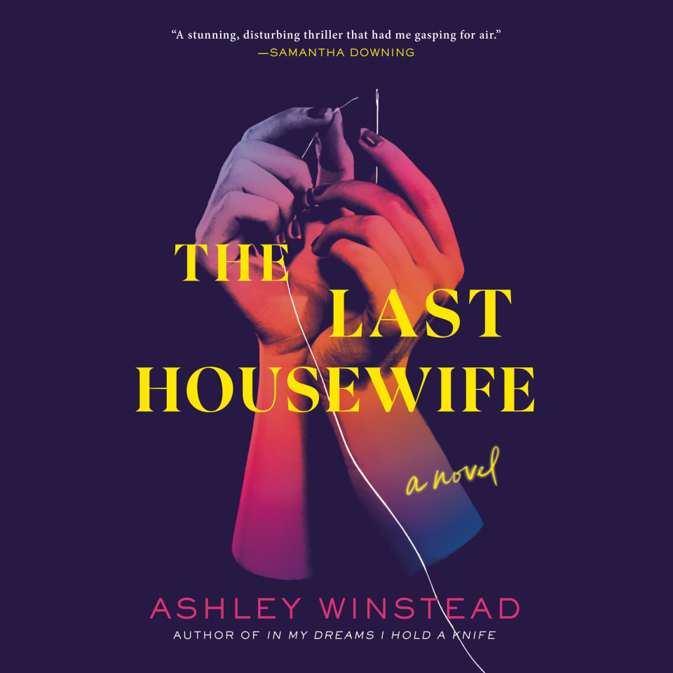 The Last Housewife by Ashley Winstead - Audiobook (No Subscription)