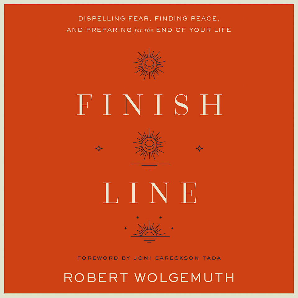Finish Line by Joni Eareckson Tada & Robert Wolgemuth - Audiobook