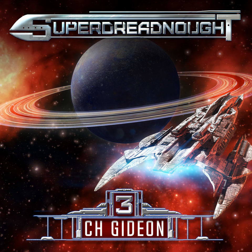 Superdreadnought 3 by C. H. Gideon & Tim Marquitz - Audiobook