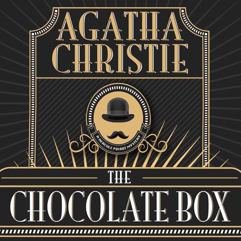The Chocolate Box by Agatha Christie - Audiobook (No Subscription)