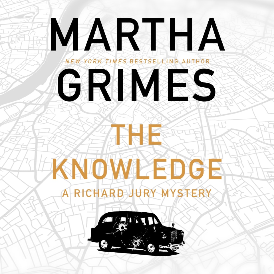 The Knowledge by Martha Grimes - Audiobook