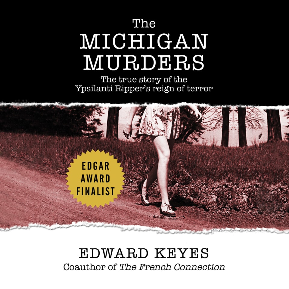 The Michigan Murders by Edward Keyes - Audiobook