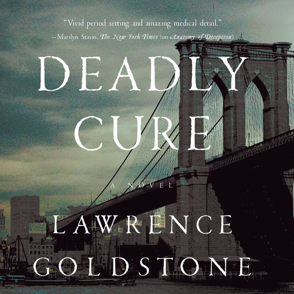 Deadly Cure by Lawrence Goldstone - Audiobook