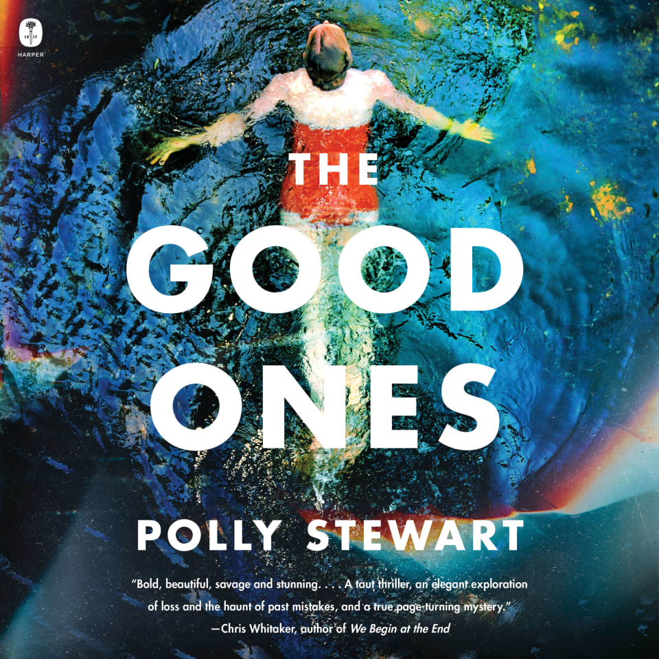 The Good Ones by Polly Stewart - Audiobook