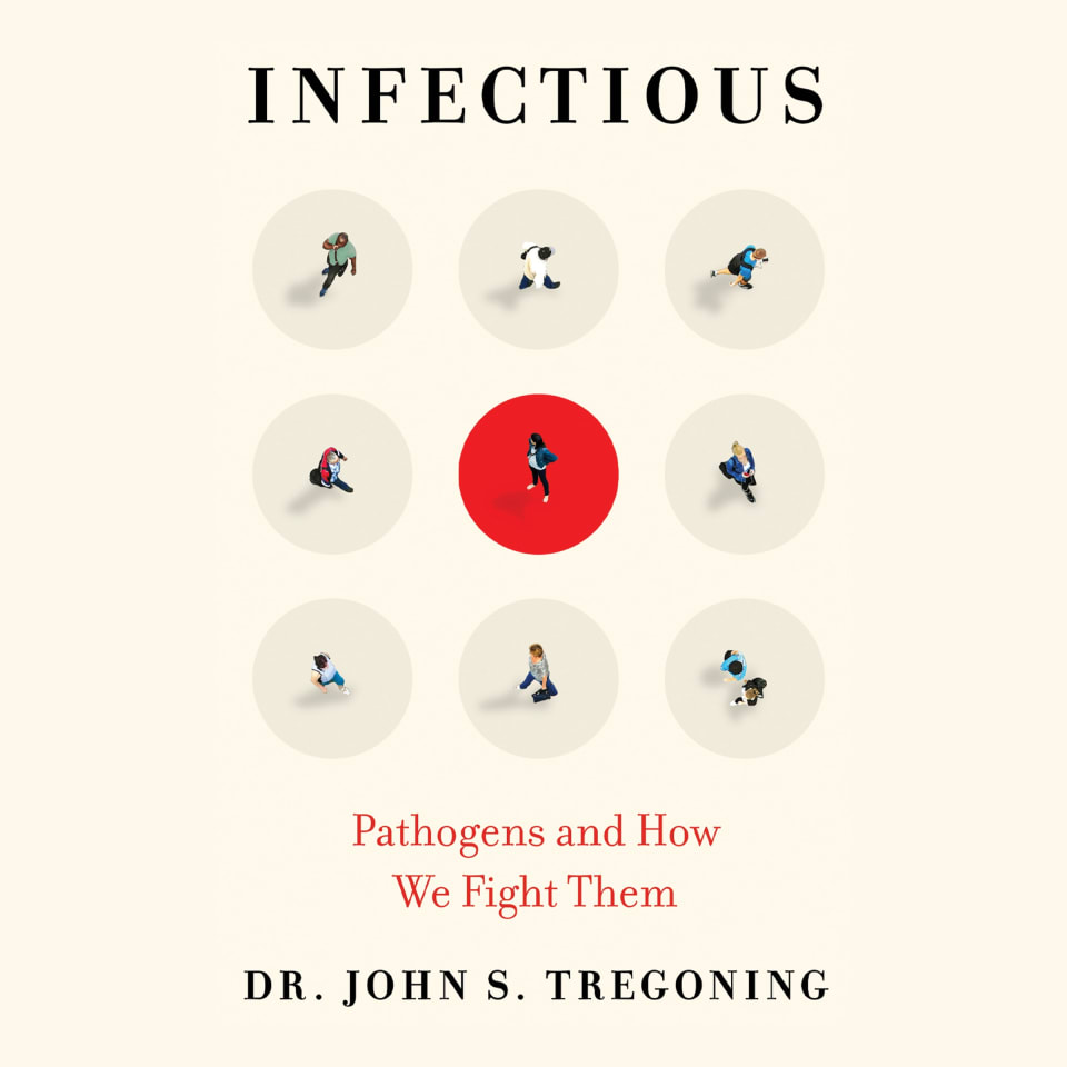 Infectious by John S. Tregoning - Audiobook