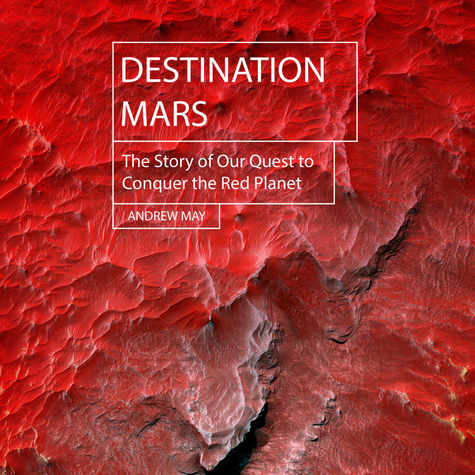 Destination Mars by Andrew May - Audiobook