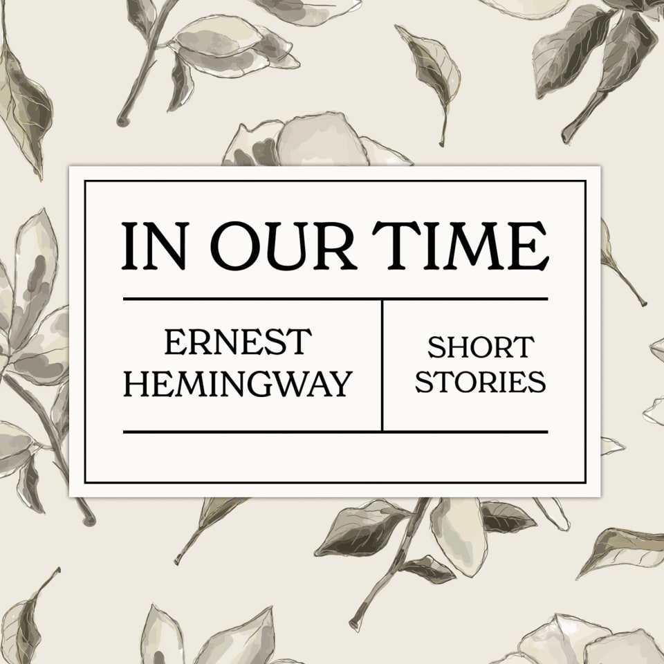 In Our Time by Ernest Hemingway - Audiobook