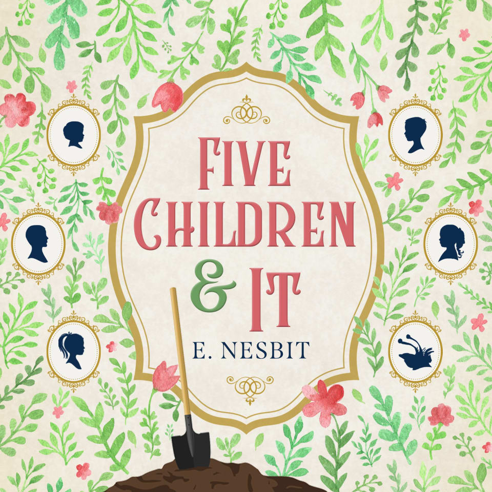 Five Children and It by Edith Nesbit - Audiobook