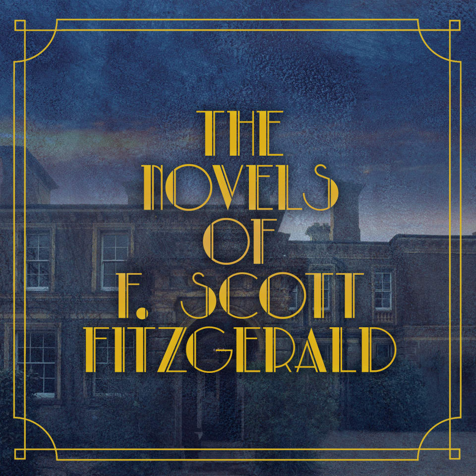 The Novels of F. Scott Fitzgerald by F. Scott Fitzgerald - Audiobook