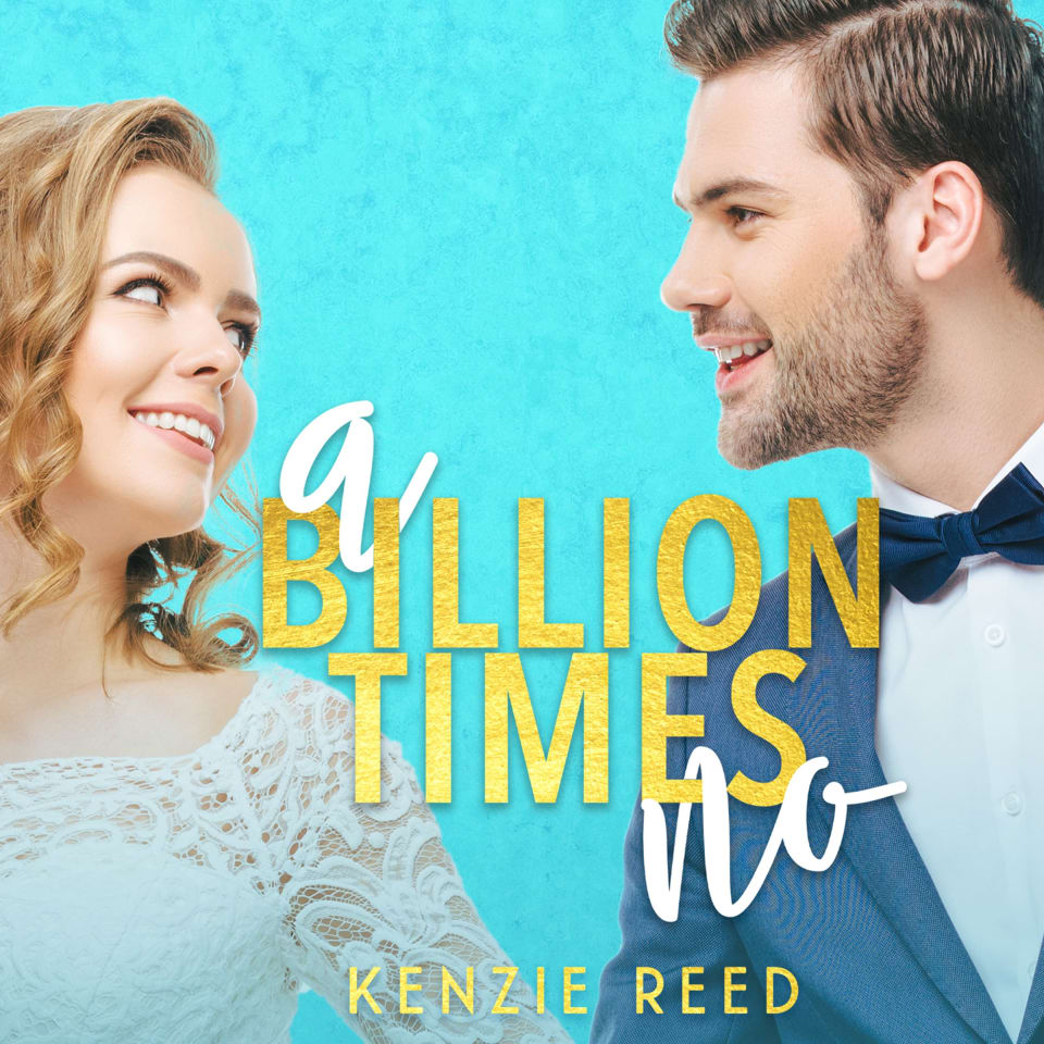 A Billion Times No by Kenzie Reed - Audiobook