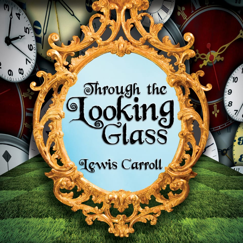 Through the Looking Glass by Lewis Carroll - Audiobook