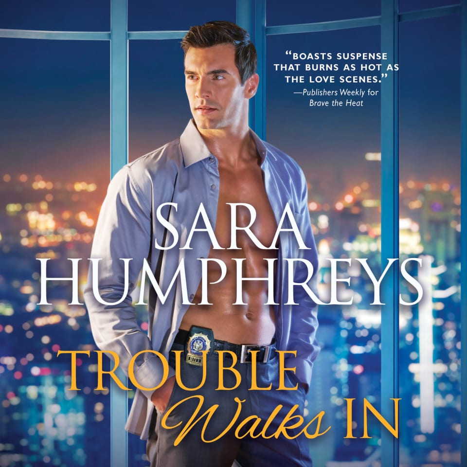 Trouble Walks In by Sara Humphreys - Audiobook