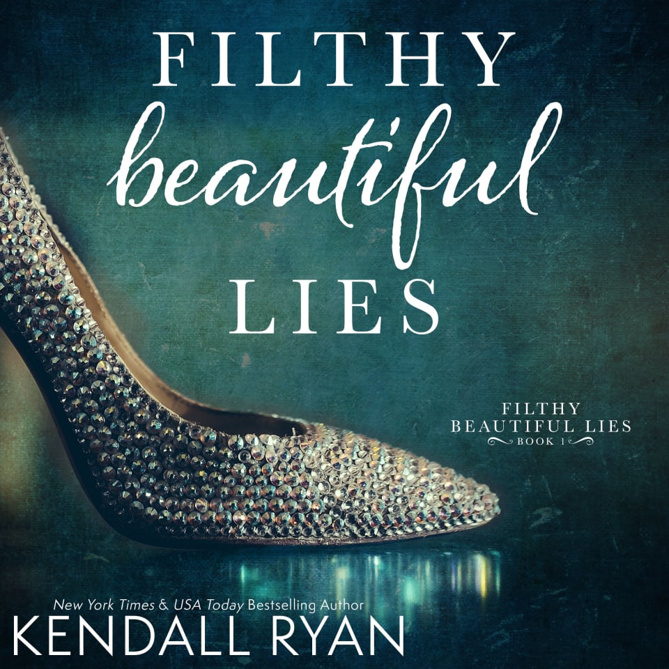 Filthy Beautiful Lies by Kendall Ryan - Audiobook
