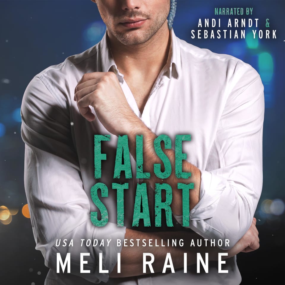 False Start by Meli Raine - Audiobook