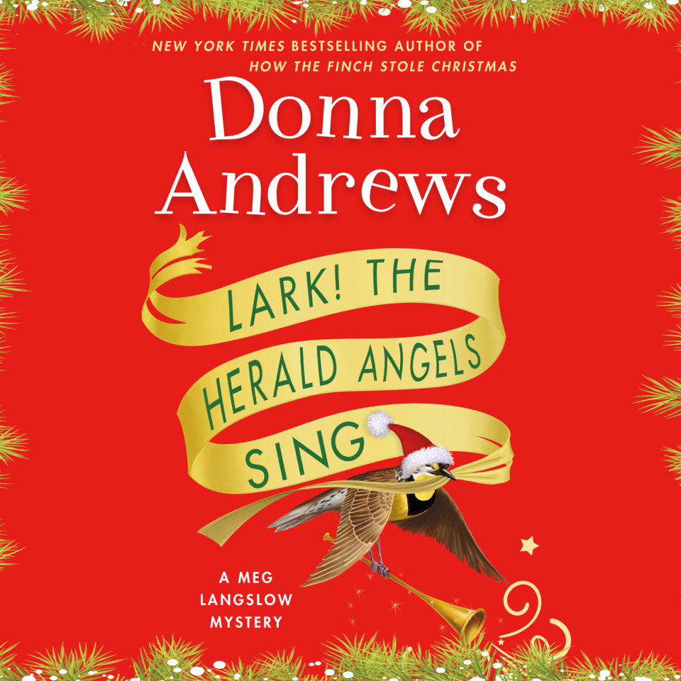 Lark! The Herald Angels Sing by Donna Andrews - Audiobook