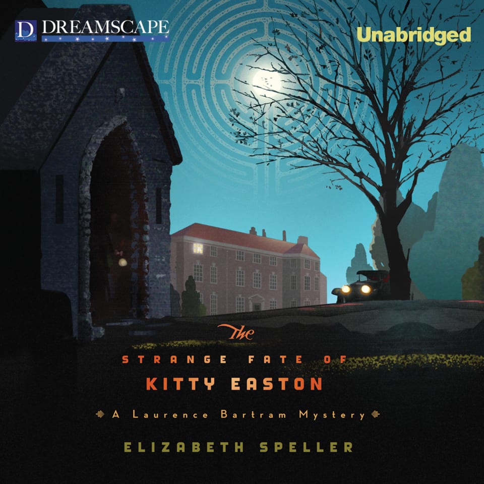 The Strange Fate of Kitty Easton by Elizabeth Speller - Audiobook