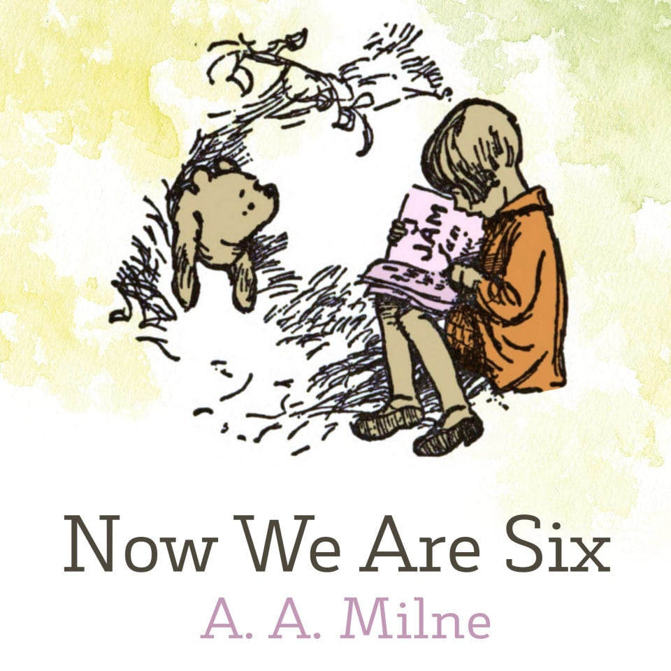 Now We Are Six by A. A. Milne - Audiobook