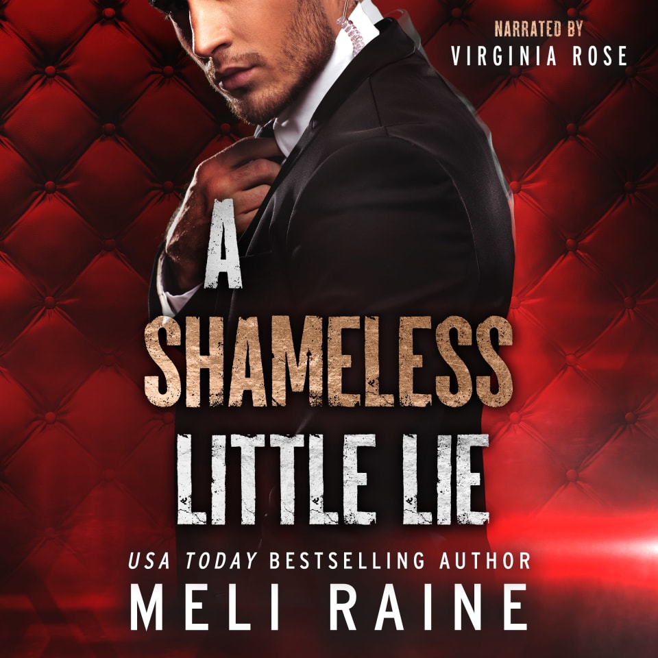 A Shameless Little Lie by Meli Raine - Audiobook
