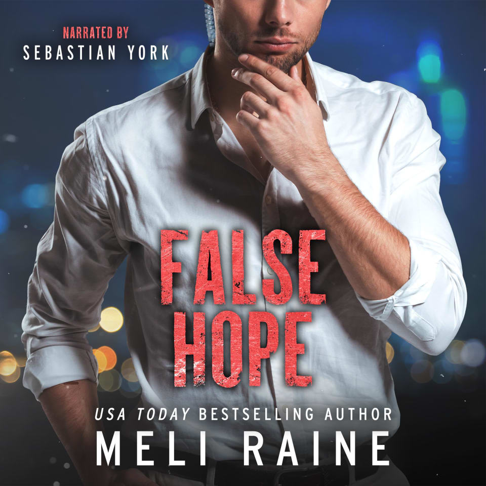 False Hope by Meli Raine - Audiobook