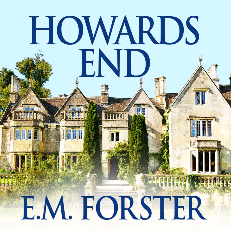 Howards End by E. M. Forster - Audiobook