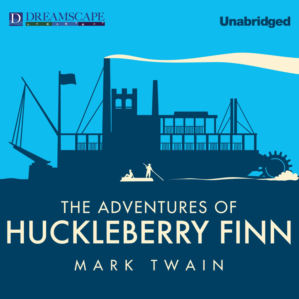 The Adventures of Huckleberry Finn by Mark Twain - Audiobook