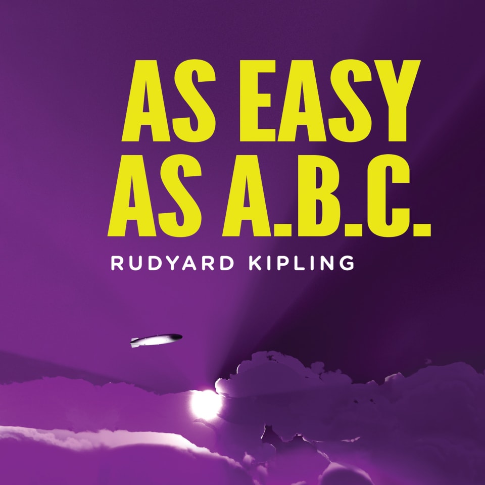 As Easy As ABC by Rudyard Kipling - Audiobook