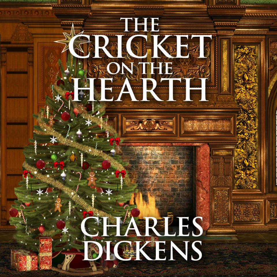 The Cricket on the Hearth by Charles Dickens - Audiobook (No Subscription)