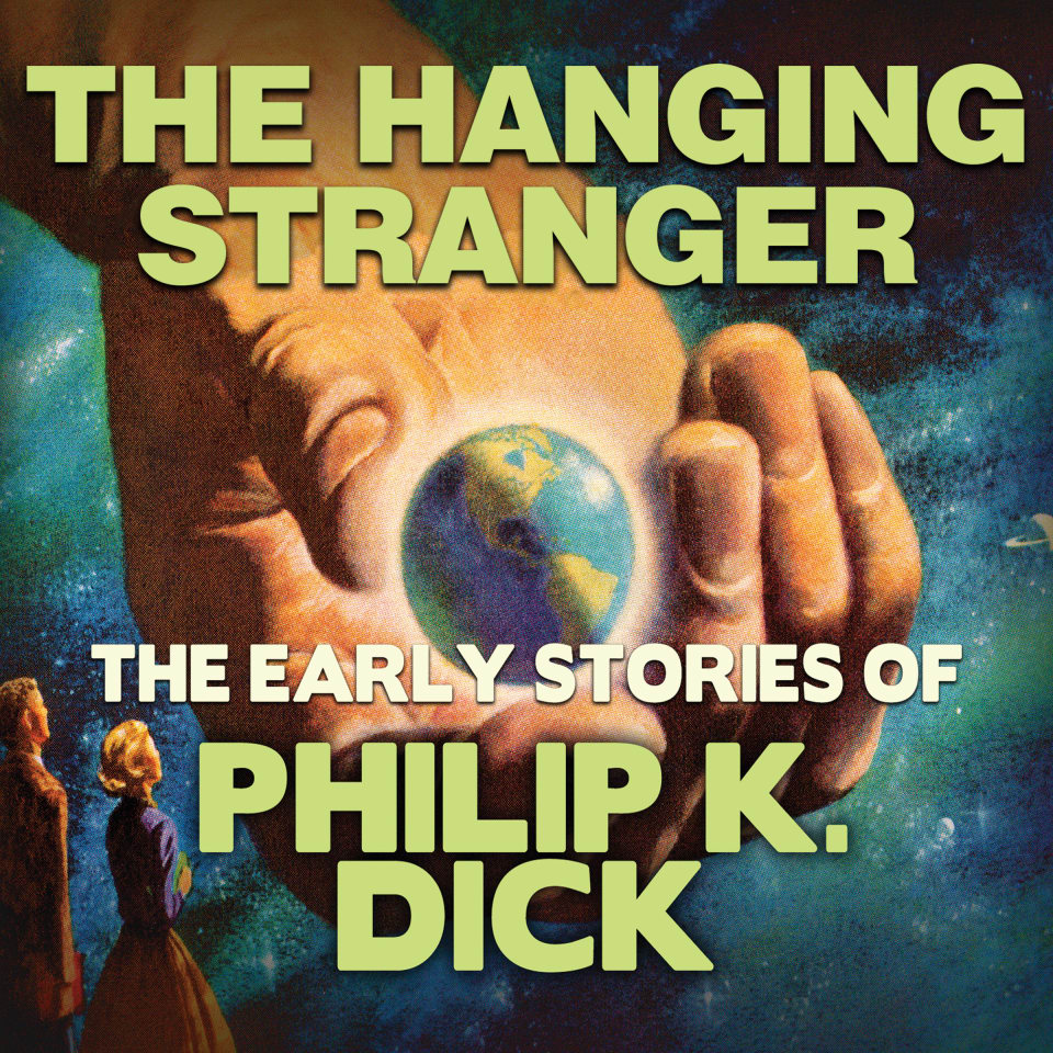The Hanging Stranger by Philip K. Dick - Audiobook (No Subscription)
