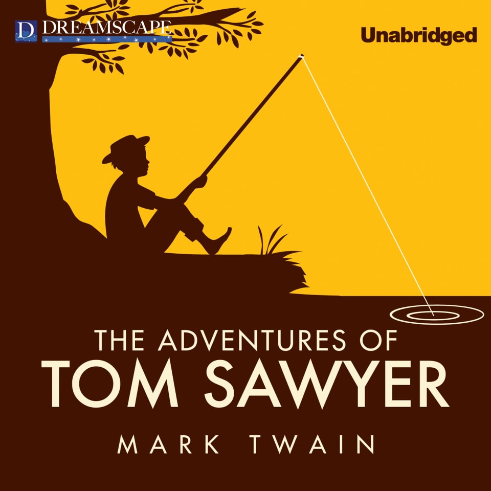 The Adventures of Tom Sawyer by Mark Twain - Audiobook