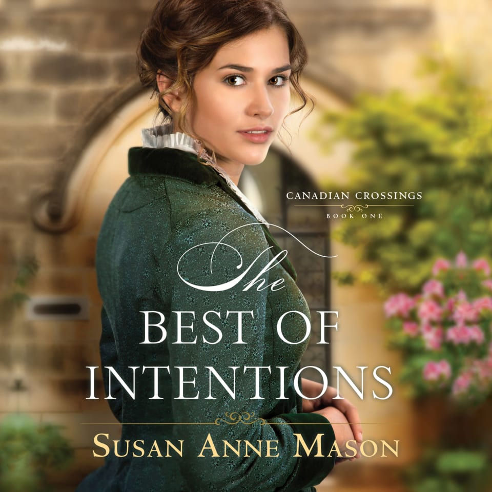 The Best of Intentions by Susan Anne Mason - Audiobook