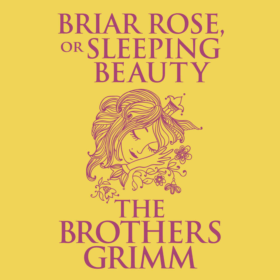 Briar Rose (or, Sleeping Beauty) by Brothers Grimm - Audiobook (No ...