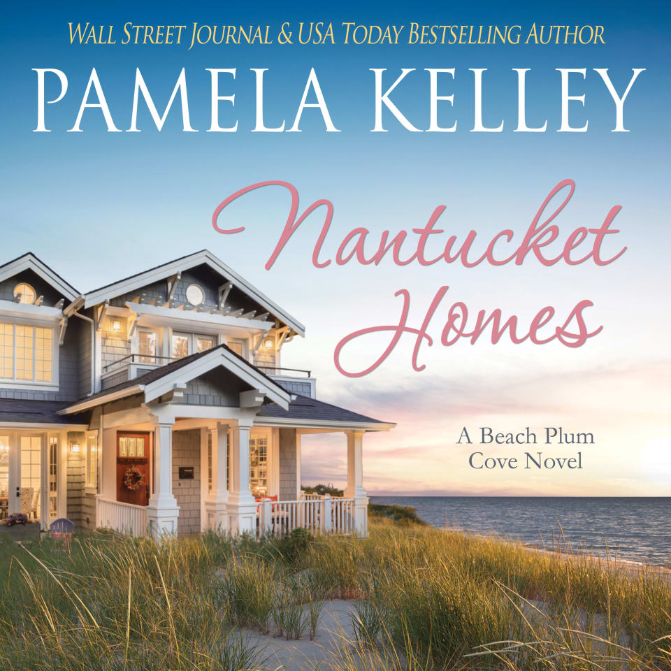 Nantucket Homes by Pamela Kelley - Audiobook