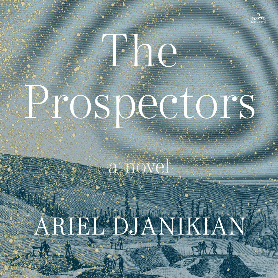 The Prospectors by Ariel Djanikian - Audiobook