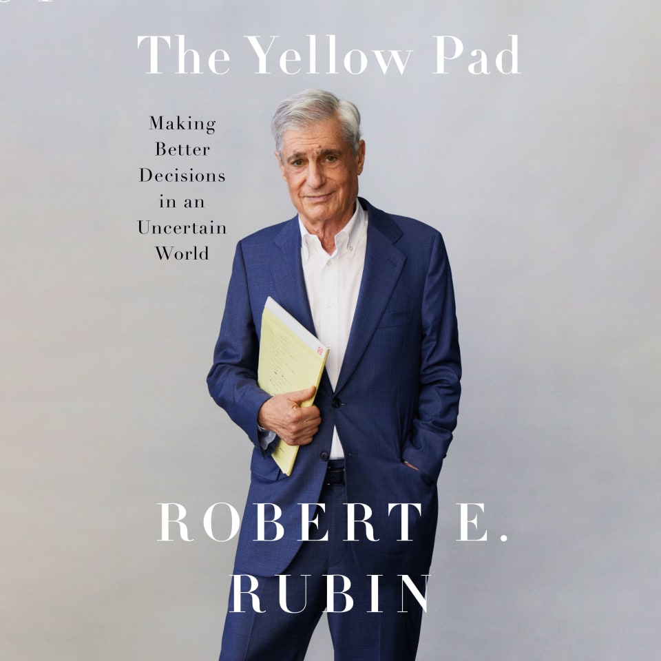 The Yellow Pad by Robert E. Rubin - Audiobook