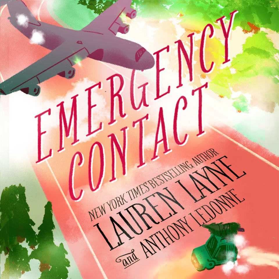 Emergency Contact by Anthony Ledonne & Lauren Layne - Audiobook (No Subscription)