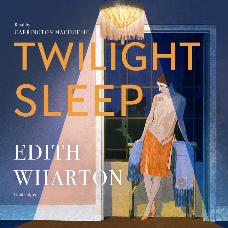 Twilight Sleep by Edith Wharton - Audiobook
