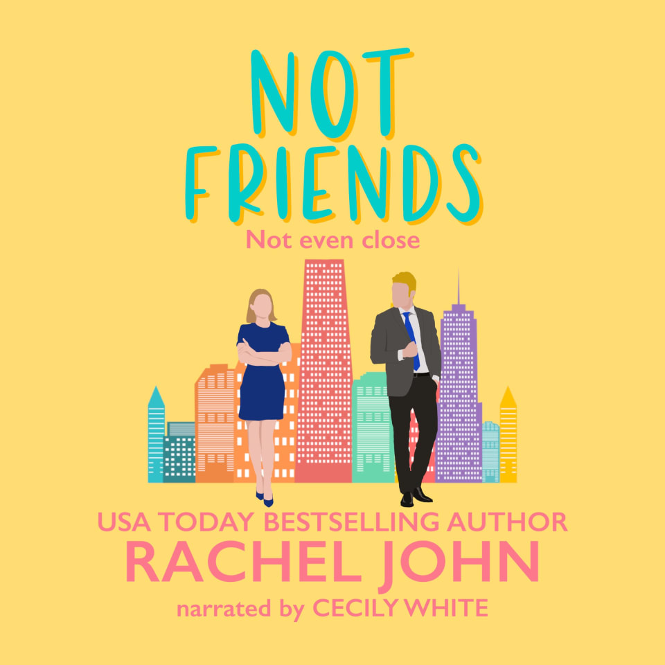 Not Friends by Rachel John - Audiobook