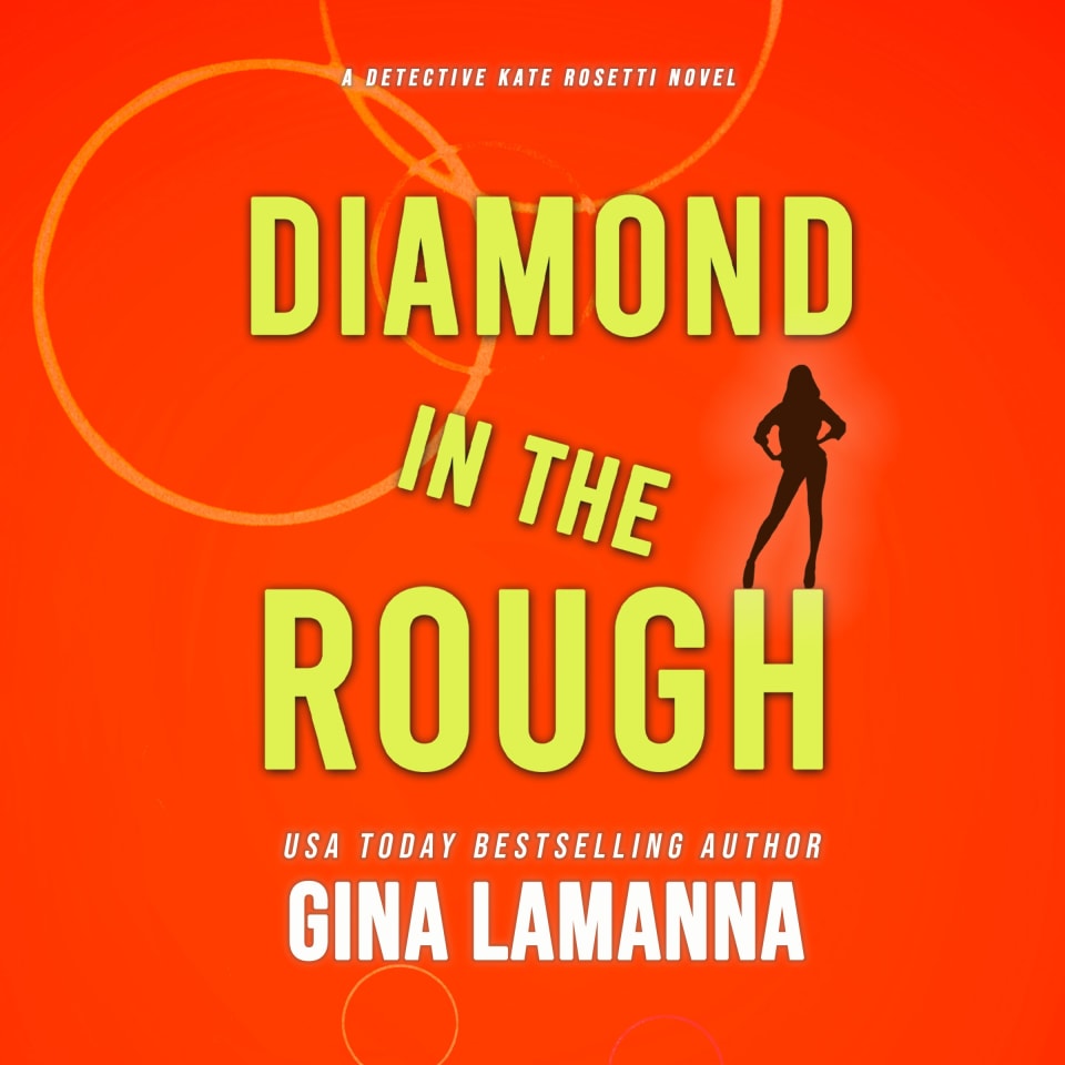 Diamond in the Rough by Gina LaManna - Audiobook