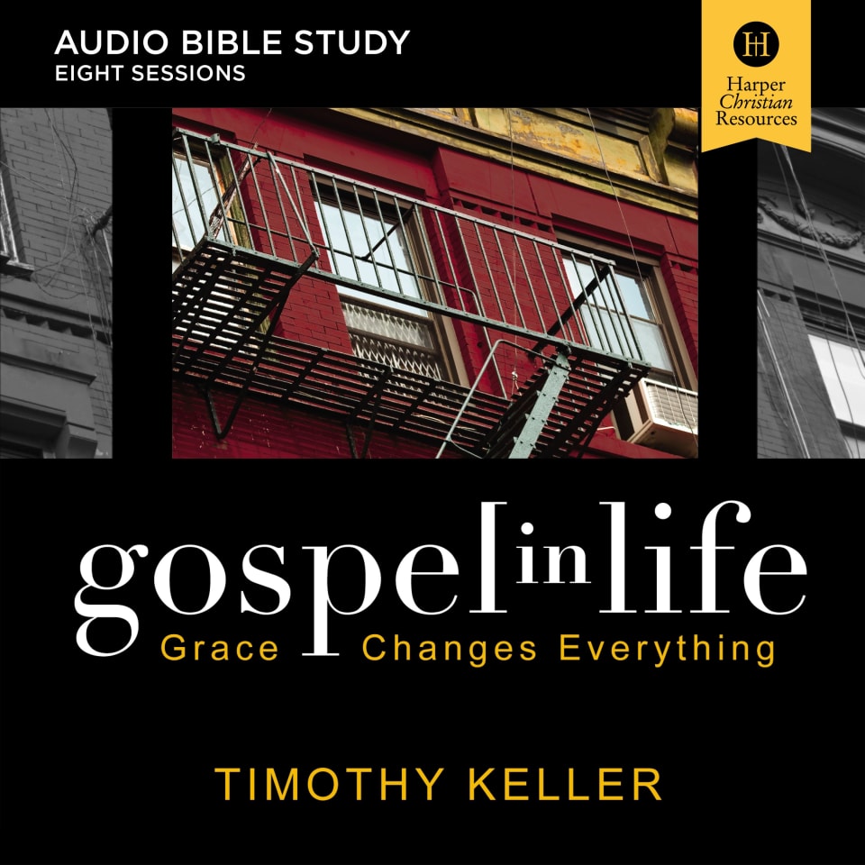 Gospel in Life Bible Study: Audio by Timothy Keller - Audiobook
