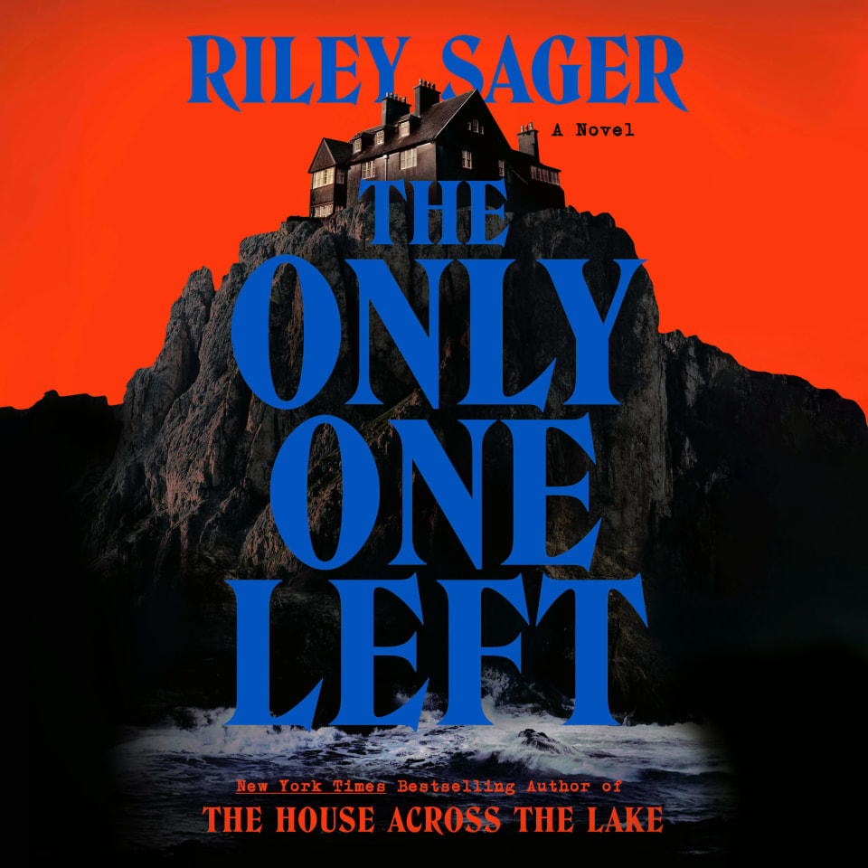 The Only One Left by Riley Sager - Audiobook