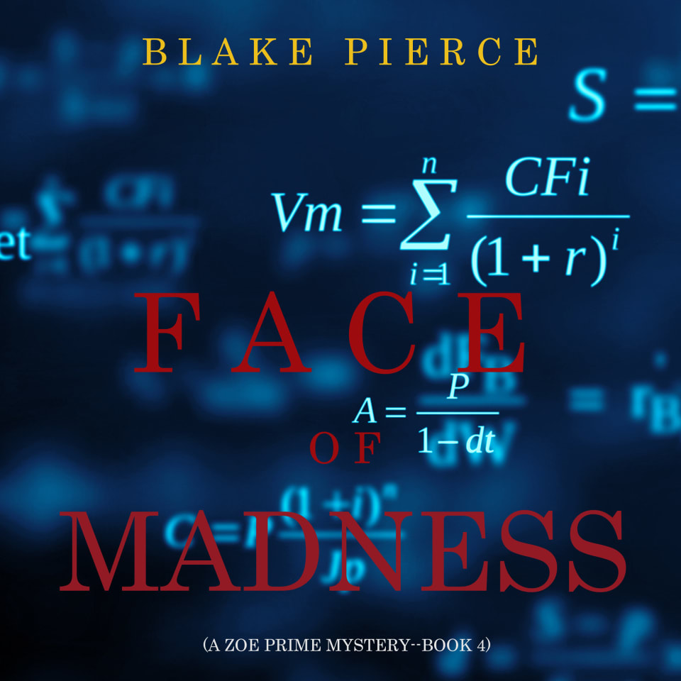 Face of Madness (A Zoe Prime Mystery—Book 4) by Blake Pierce - Audiobook