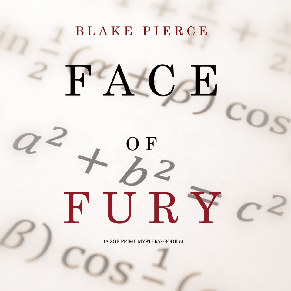Face of Fury (A Zoe Prime Mystery--Book 5) by Blake Pierce - Audiobook