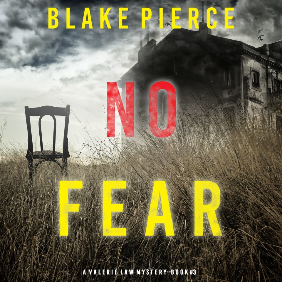 No Fear (A Valerie Law FBI Suspense Thriller—Book 3) by Blake Pierce - Audiobook