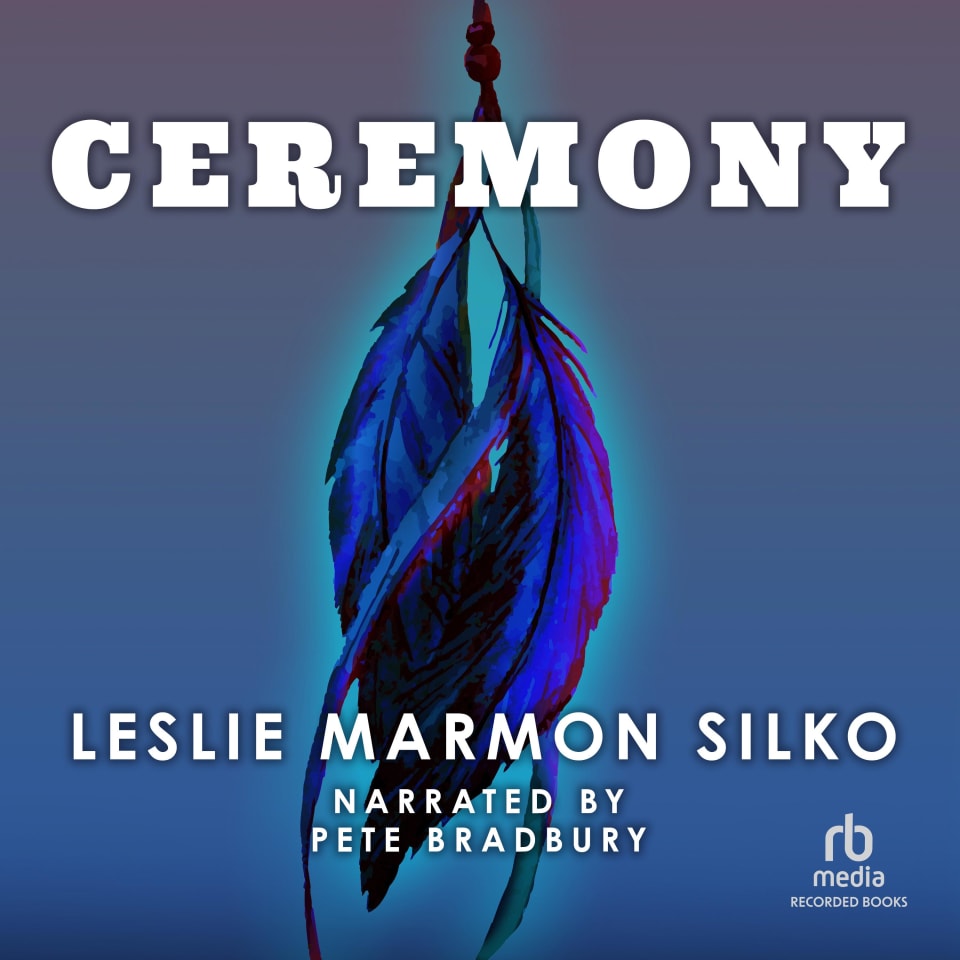 Ceremony by Leslie Marmon Silko - Audiobook
